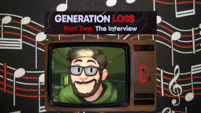 Generation Loss Part Two: The Interview – The Clarion