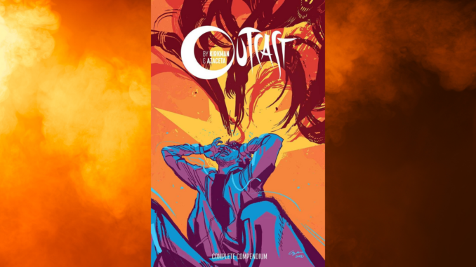 Horrifying Hits: Outcast – The Clarion