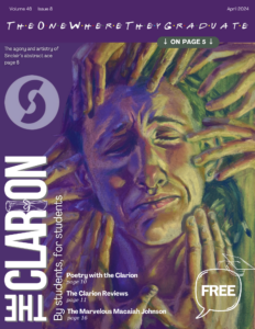 The Clarion – Produced by Students, For Students